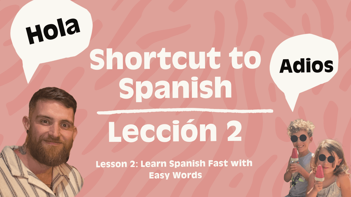 Shortcut to Spanish: Learn Fast with Easy Words